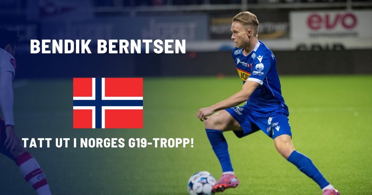 Vi gratulerer Bendik Berntsen med uttak til Norges G19-tropp / Sandefjord